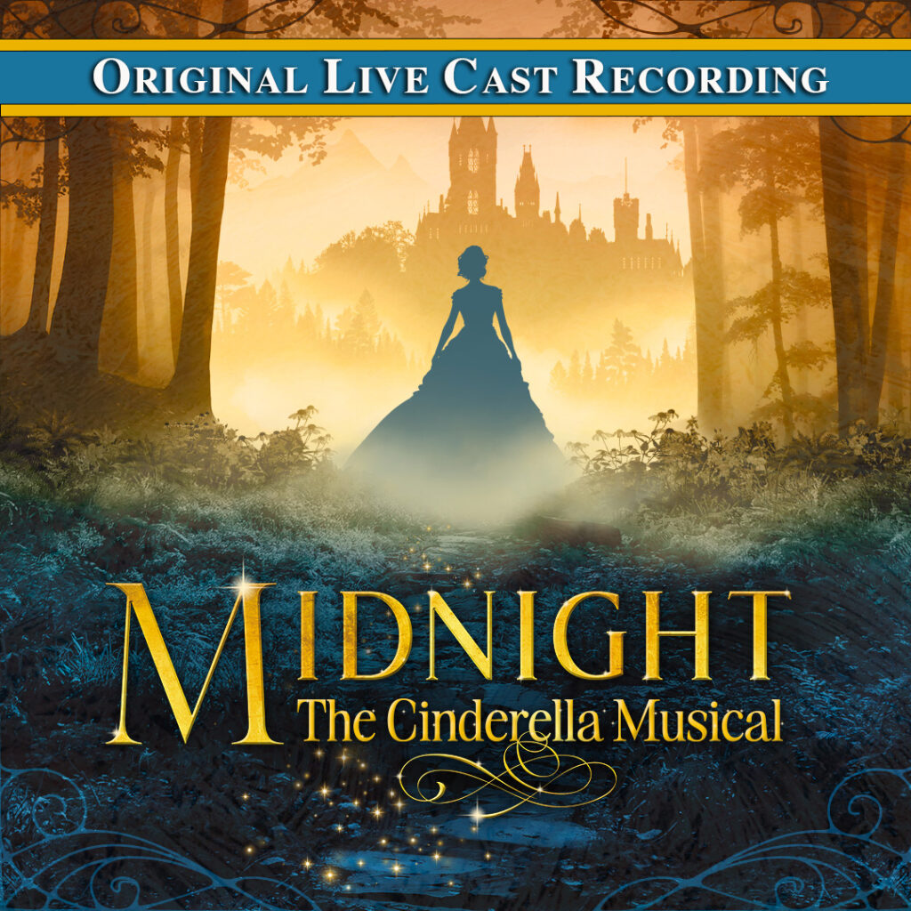 MIDNIGHT – The Cinderella Musical. LIVE Cast Recording - Midnight: The ...